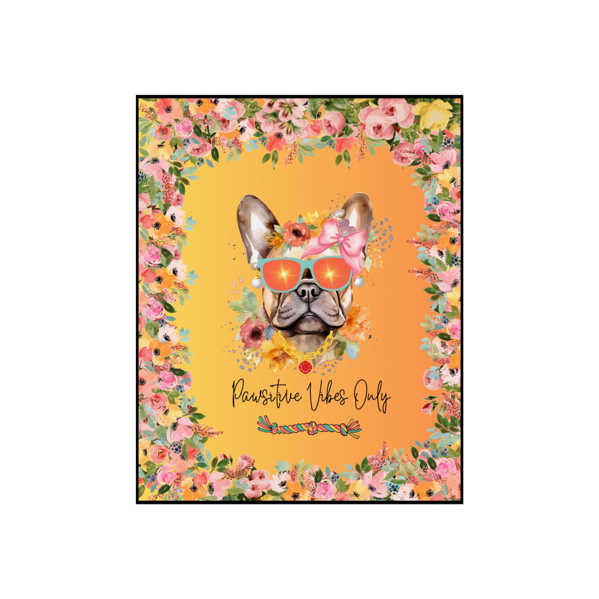 Pawsitive Vibes Only Fine Art Poster – Soulshine Designs Co