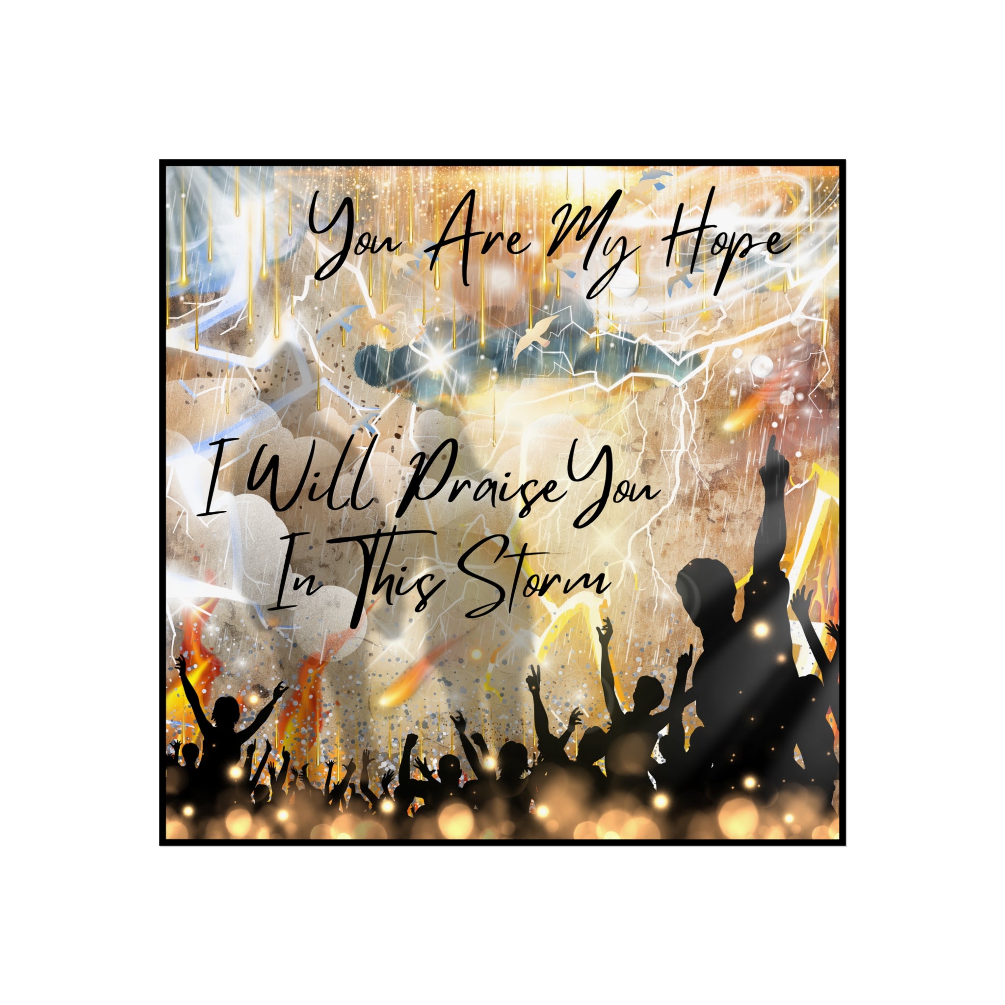 I Will Praise You Fine Art Posters – Soulshine Designs Co