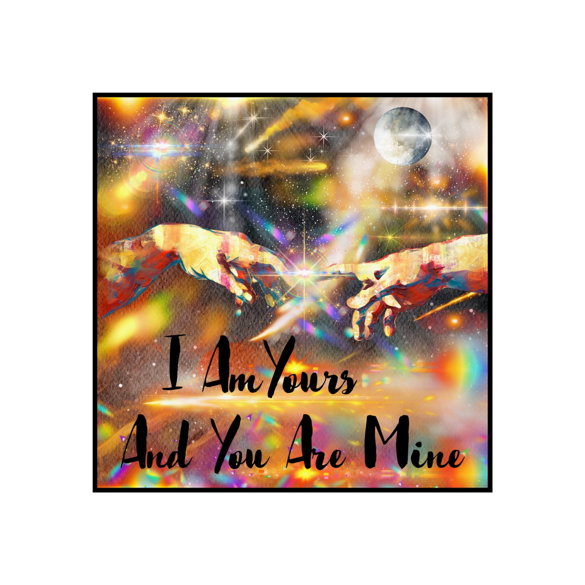 I Am Yours Fine Art Posters – Soulshine Designs Co